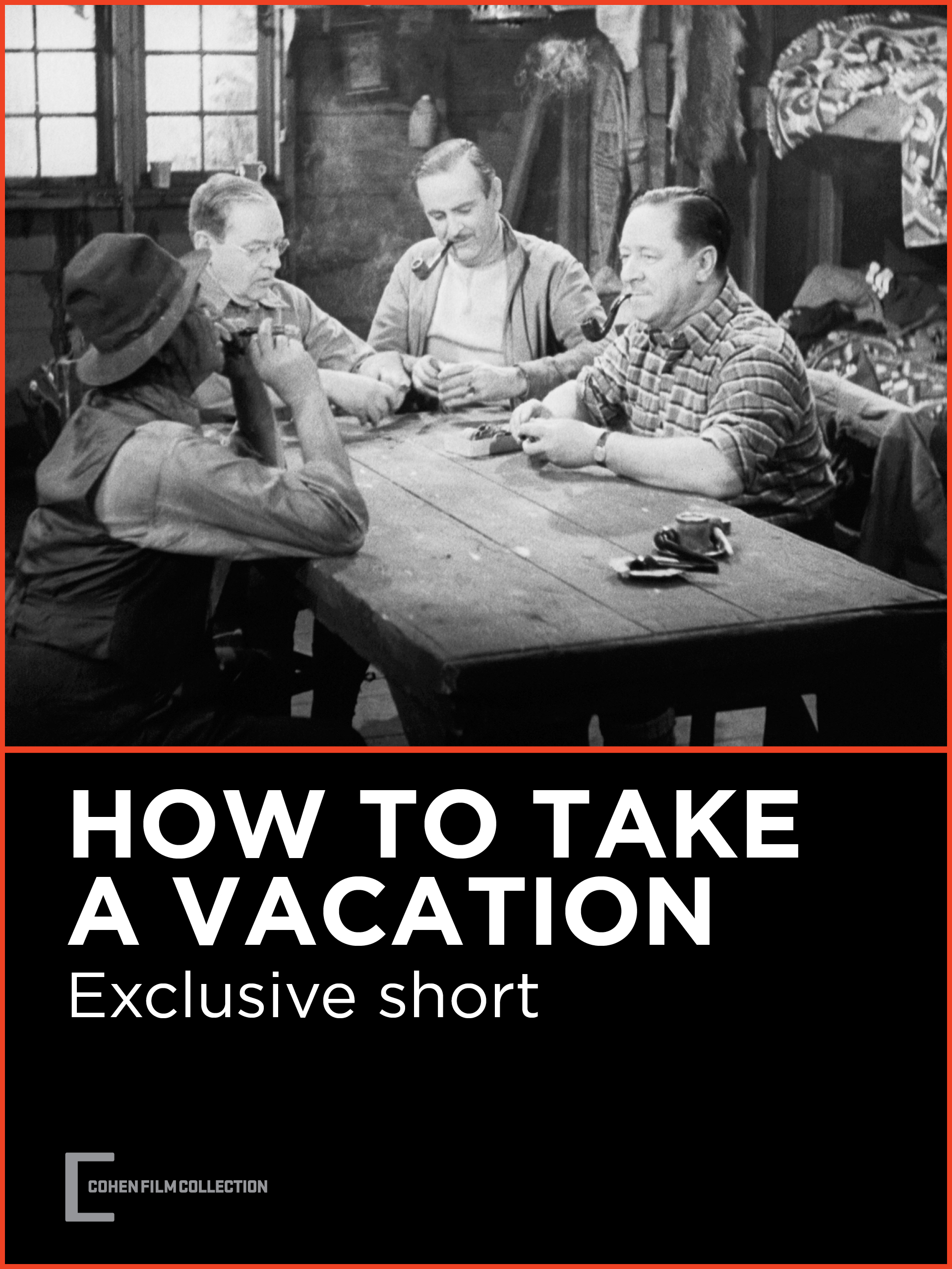 How To Take A Vacation :: Cohen Media Group